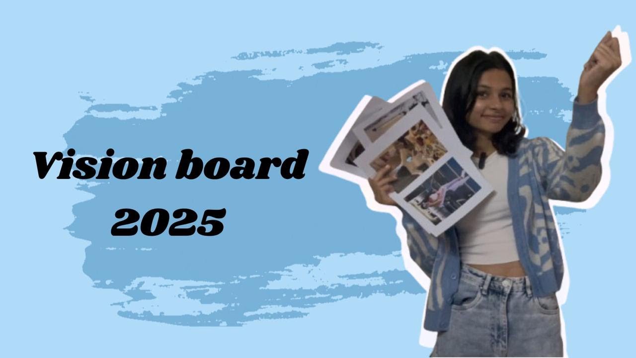 Let's make a Vision Board for 2025 - YouTube