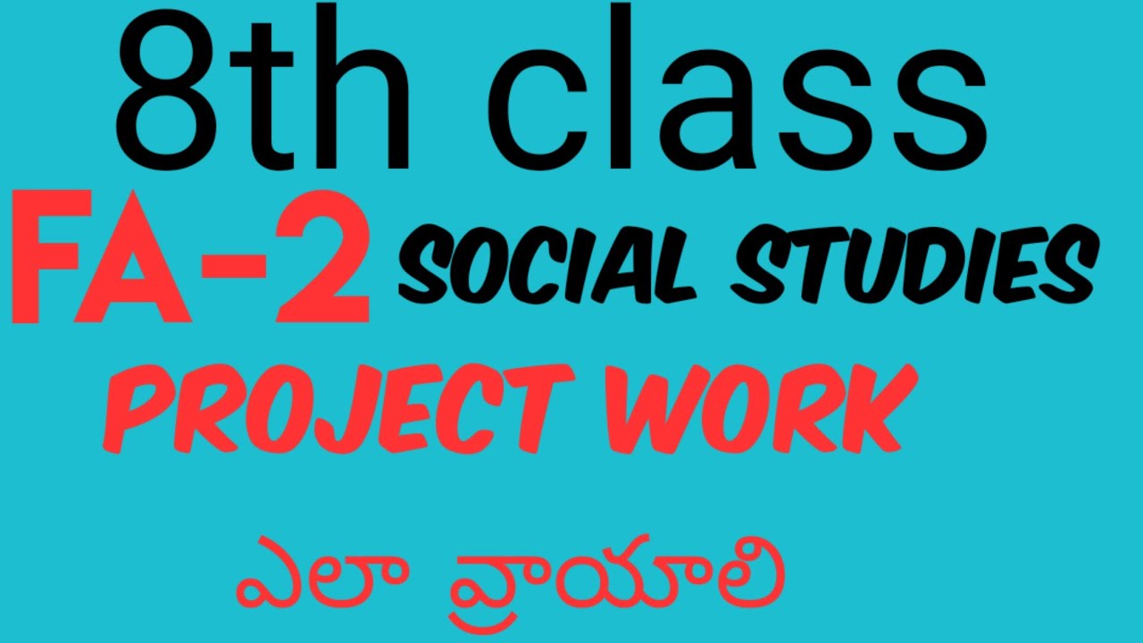 8th class FA-2 social studies project work ఎలా వ్యాయాలి - YouTube