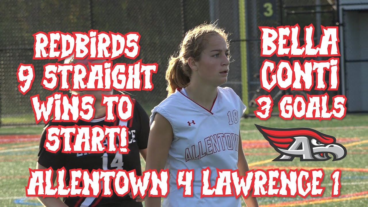 Allentown 4 Lawrence 1 | West Point commit Bella Conti 3 goals | Girls ...