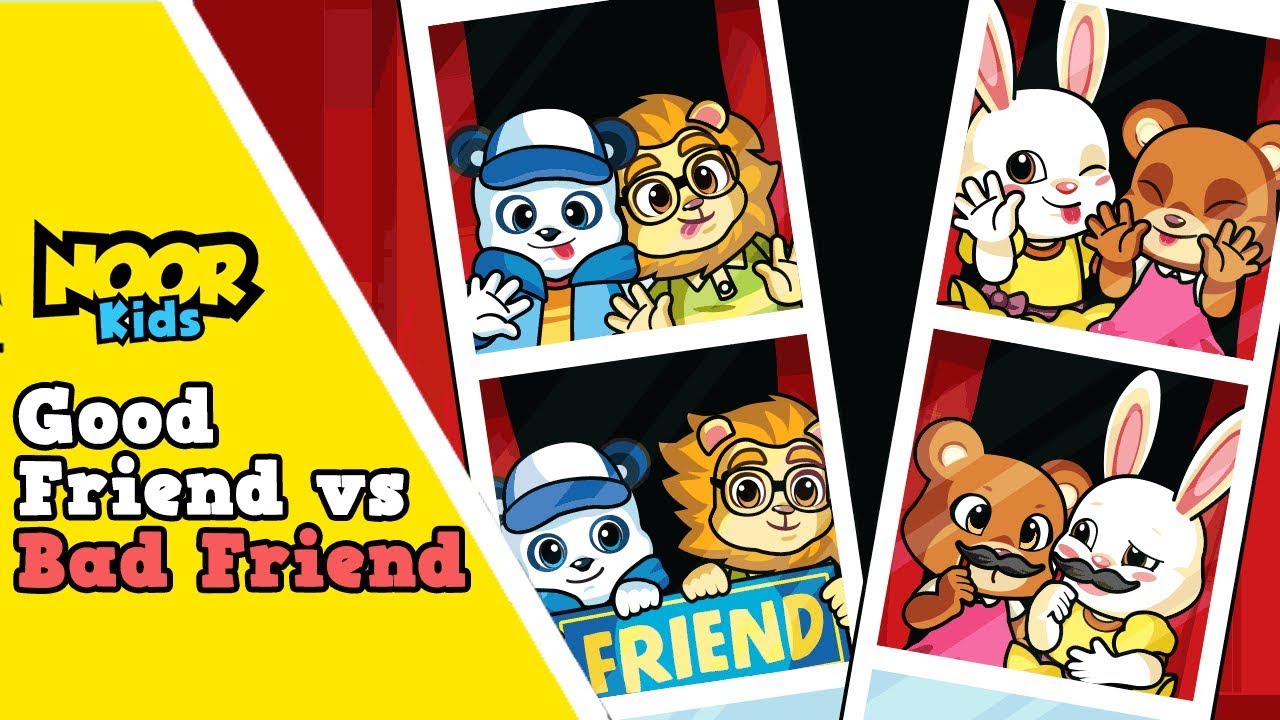 Good Friend vs Bad Friend - Kids Khutba by Noor Kids - Stories for ...