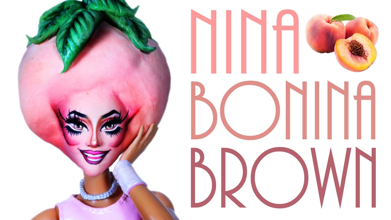 Custom Nina Bonina Brown Doll [ RUPAUL'S DRAG RACE ] - YouTube