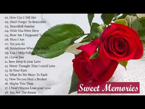 Sweet memories songs - YouTube