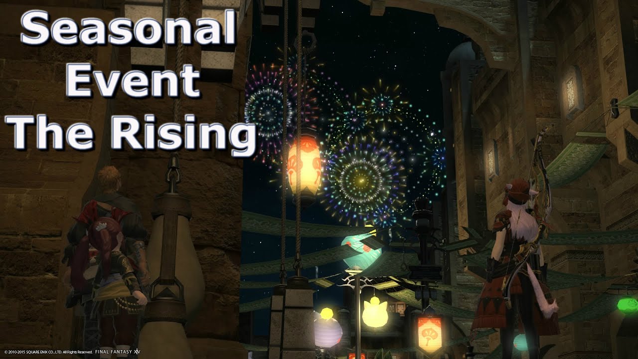 「FINAL FANTASY XIV」Heavensward: Seasonal Event "The Rising" (2015 ...
