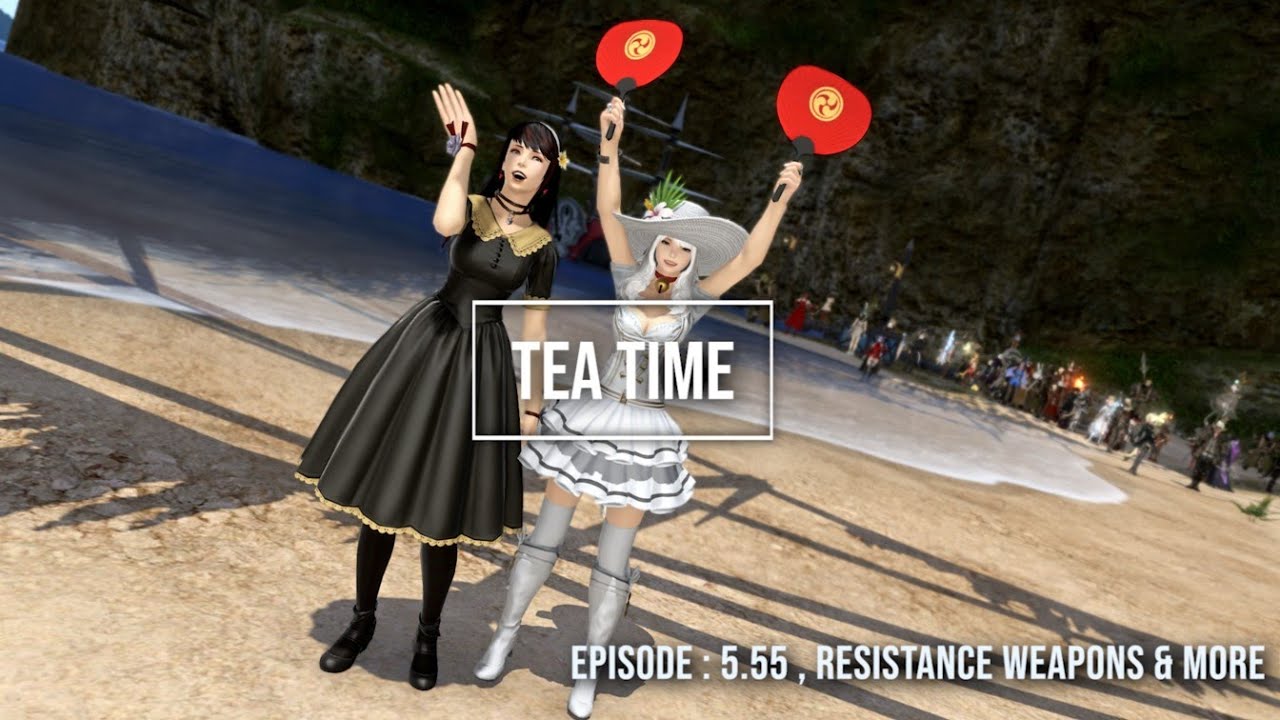 FFXIV: Tea Time With Meoni - 5.55 Thoughts, Resistance weapons, etc ...