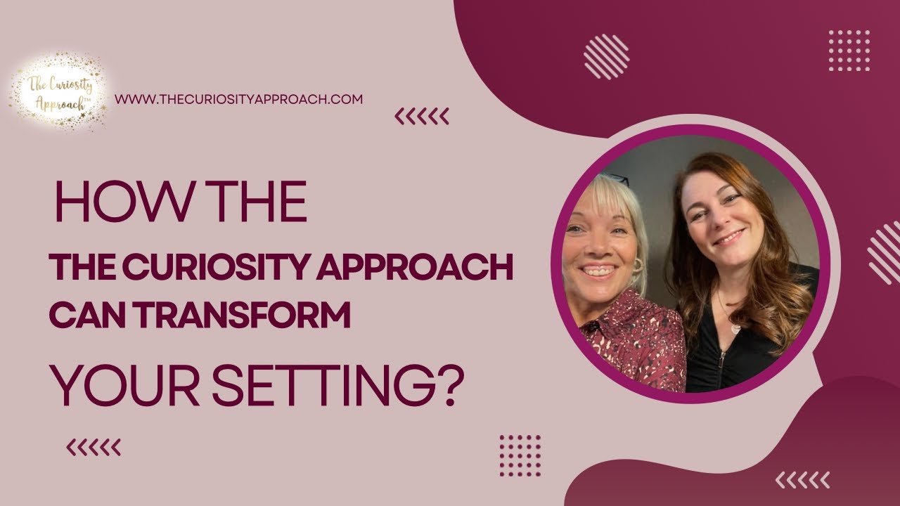 How the Curiosity Approach can transform your Early years provision and ...