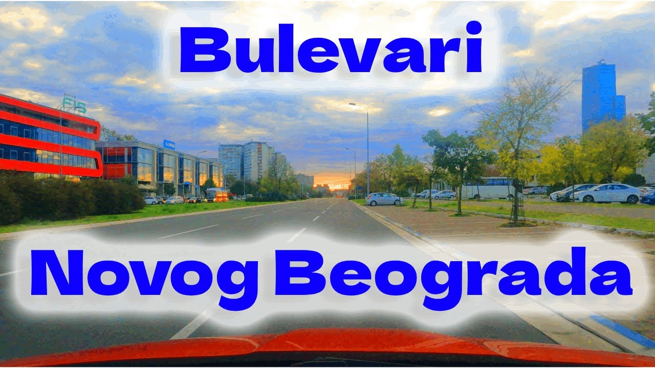 Bulevari Novog Beograda | New Belgrade Boulevards | Driving Video - YouTube