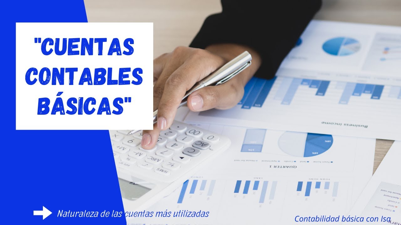 Cuentas contables básicas y su clasificación - YouTube