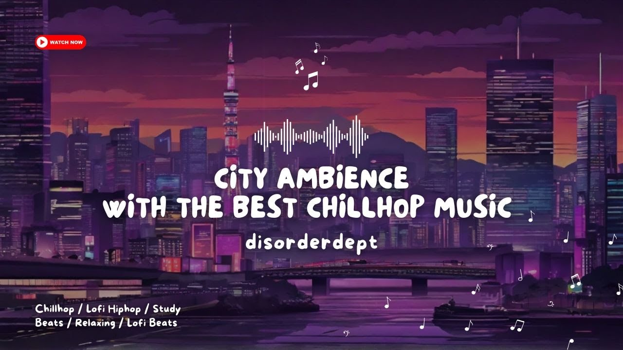 City Ambience with the Best Chillhop Music 🌆☔ - Lofi Hip-hop / Chillhop ...