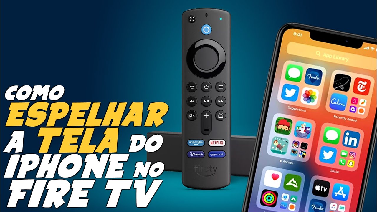 Como ESPELHAR a TELA do IPHONE na AMAZON FIRE TV - YouTube