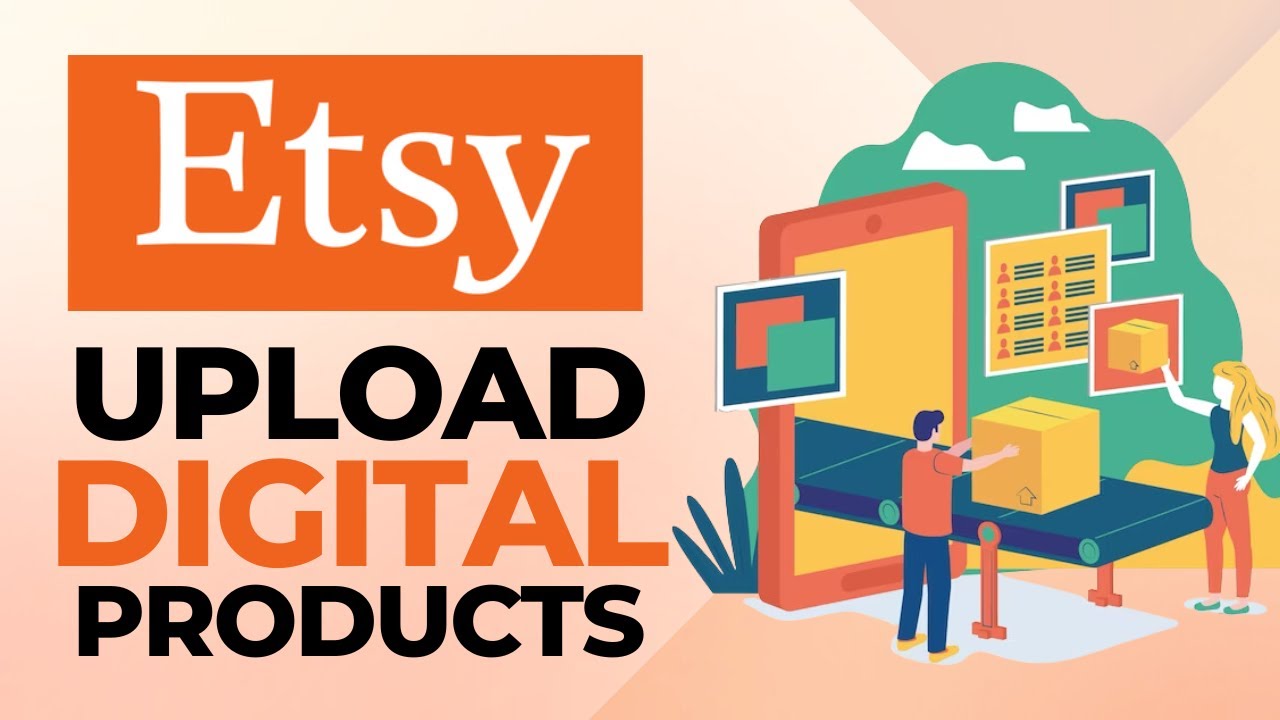 How To Upload Digital Products For Sale On Etsy (Simple Steps) - YouTube