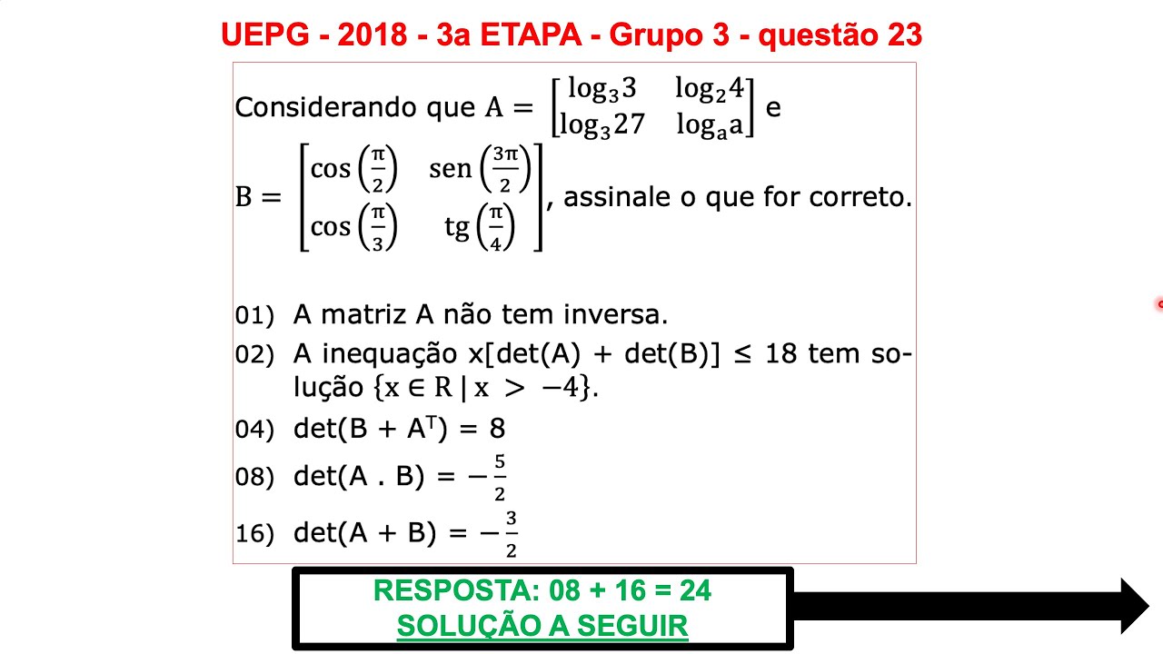 UEPG - 2018 - 3a ETAPA - Grupo 3 - questão 23 - YouTube