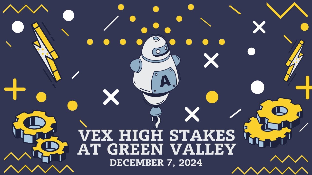 VEX HIGH STAKES AT GVHS - December 7, 2024 - YouTube