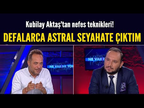 Kubilay Aktaş'tan nefes teknikleri! Astral seyahat mümkün mü?