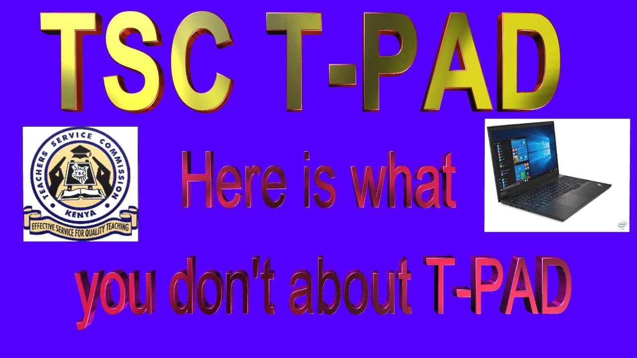 TSC and T-PAD...Motive behind TPAD Introduction and Implementation by ...