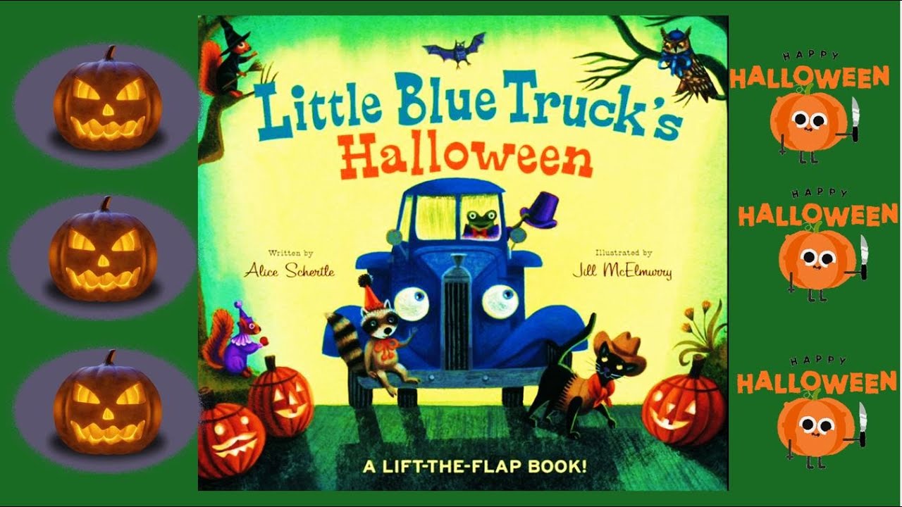 LITTLE BLUE TRUCK'S HALLOWEEN / US ENGLISH / READ ALOUD / PICTURE BOOK ...