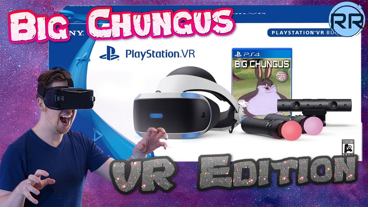 Big Chungus VR Edition - PS4 Exclusive - First Look Gameplay Trailer ...