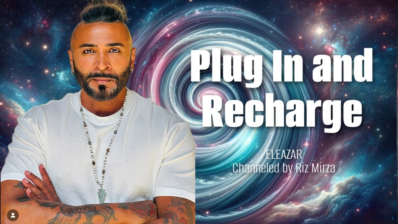 ELEAZAR High Priest: Channeled by Riz Mirza "Your Source" - YouTube
