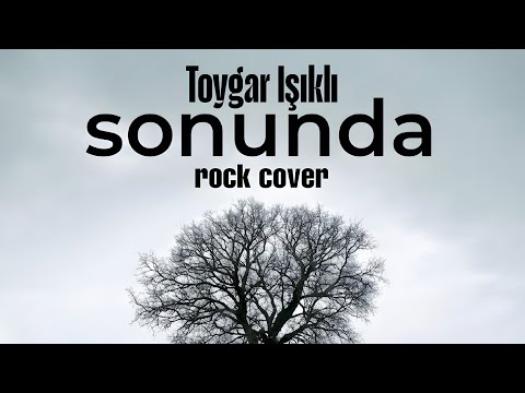 Toygar Işıklı - Sonunda (kROCKi Rock Cover) 