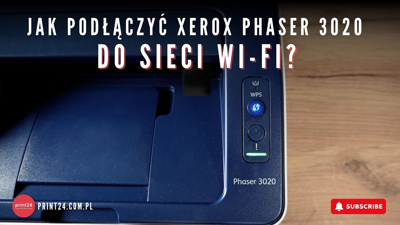 Xerox Phaser 3020 - instalacja w sieci Wi-Fi, na PC i smartfonie krok ...