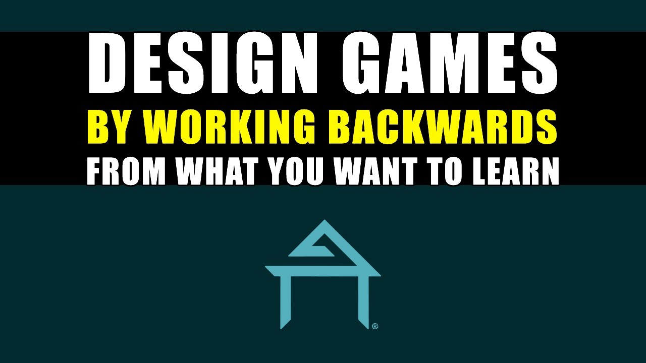 Design games by working backwards from what you want to learn - YouTube