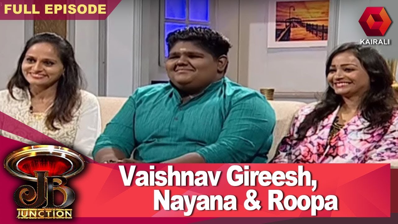 JB Junction : Vaishnav Gireesh, Nayana & Roopa | 9th December 2017 | Full Episode - YouTube