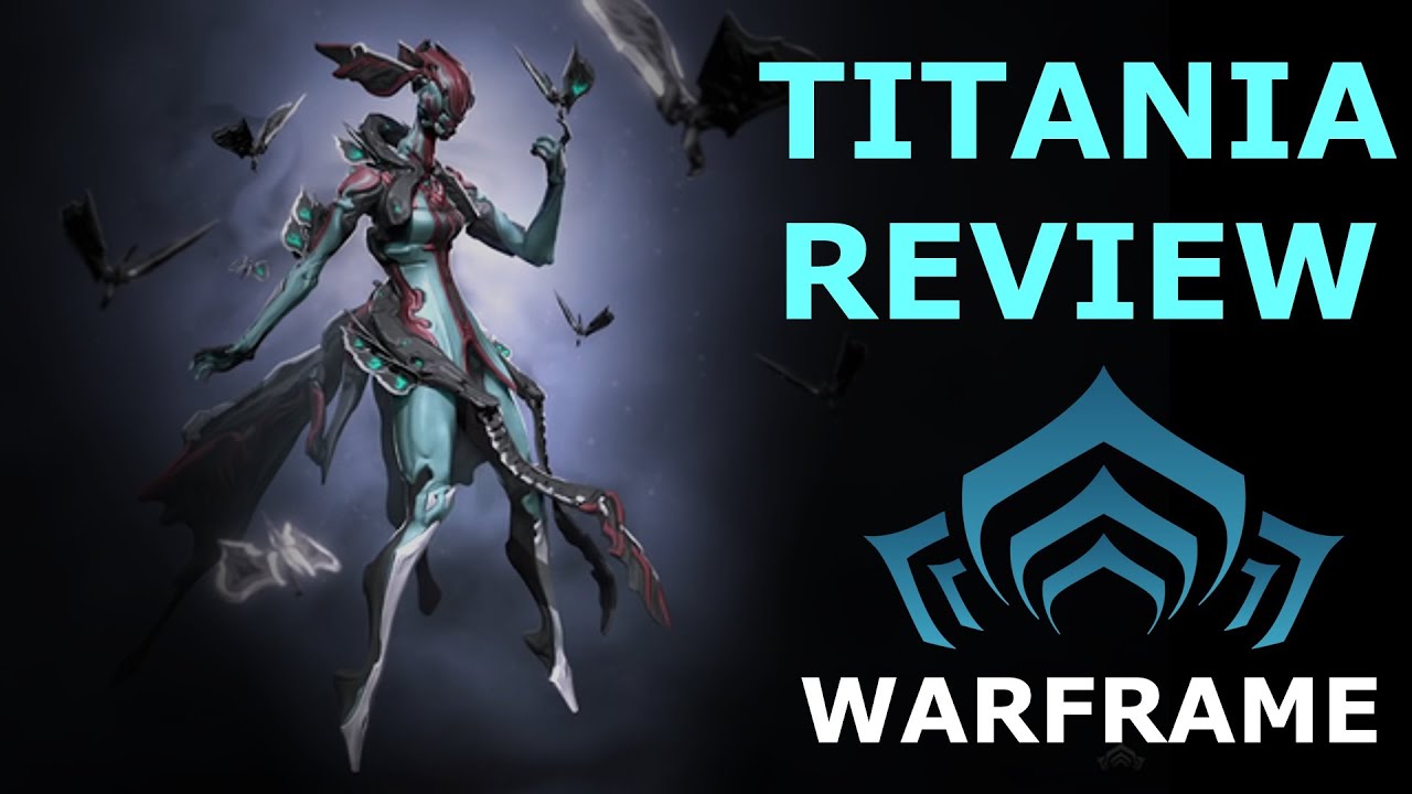 Warframe Reviews - Titania - YouTube
