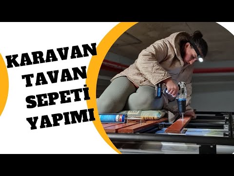 Karavan Tavan Sepeti Yapımı - Transporter T5 Karavan Yapımı 7. Bölüm | Pabuçlar Firarda