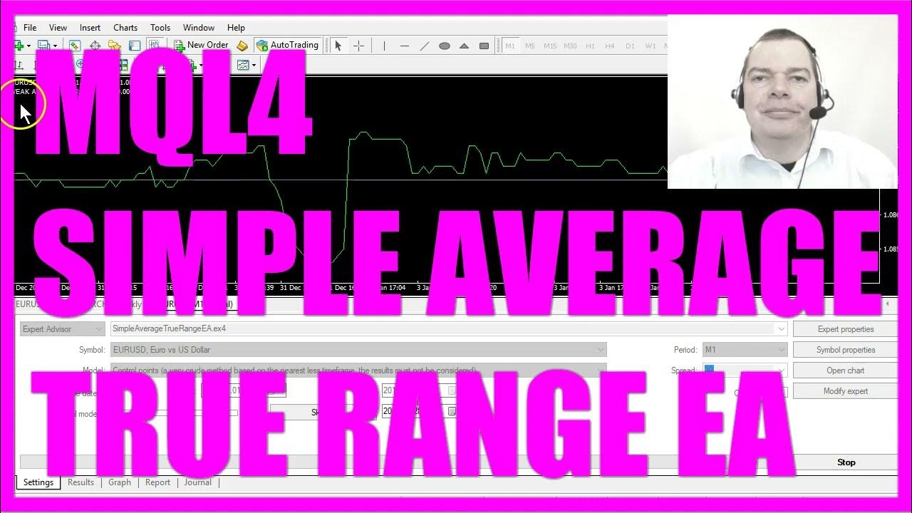MQL4 TUTORIAL - SIMPLE AVERAGE TRUE RANGE EA 1 - YouTube