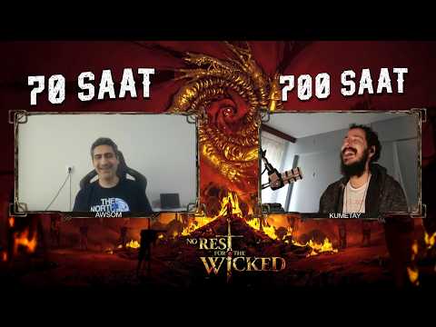 70 VE 700 SAAT GÖZÜNDEN NO REST FOR THE WICKED