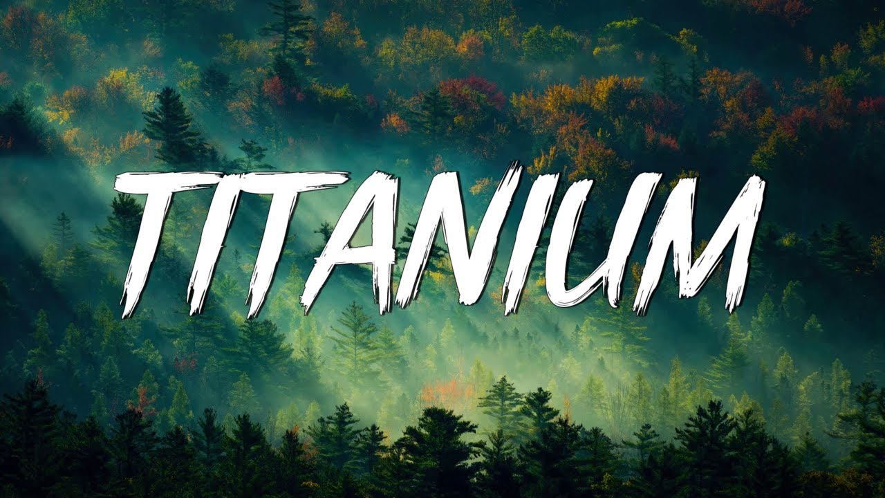 Titanium (Lyrics) ft. Sia - David Guetta (Lyrics) - YouTube