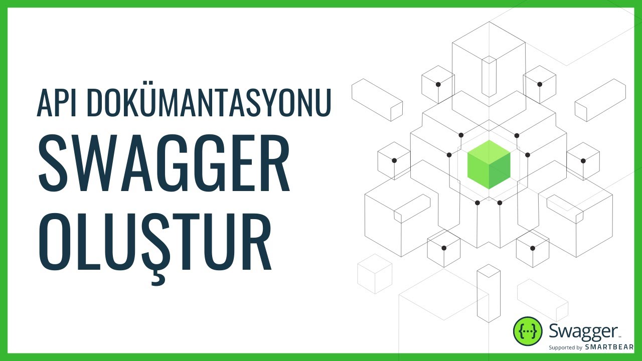 API Dokümantasyonu | Swagger ile Hızlıca Api Dökümentasyonu Oluştur ve ...
