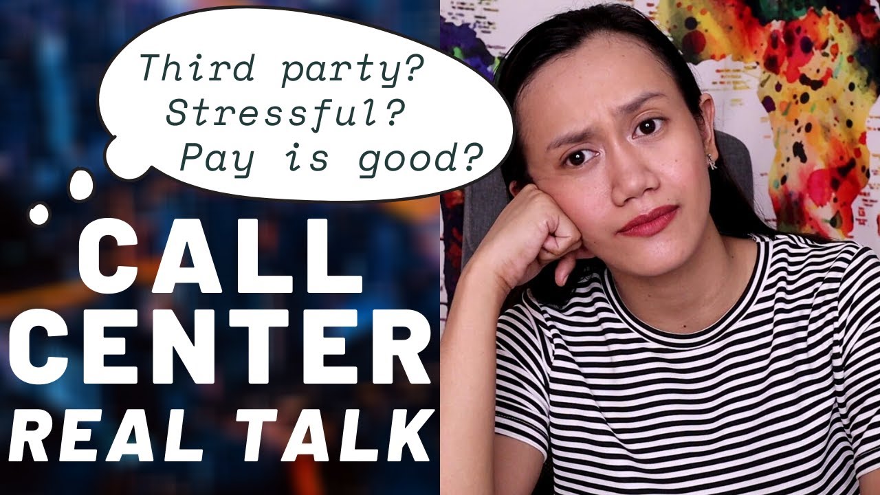 WORST CALL CENTER ADVICE - Pay is good? Third party, stressful job ...