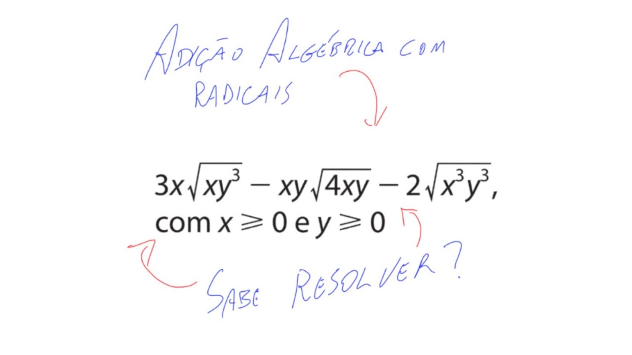 Adição algébrica com radicais. Sabe resolver? - YouTube
