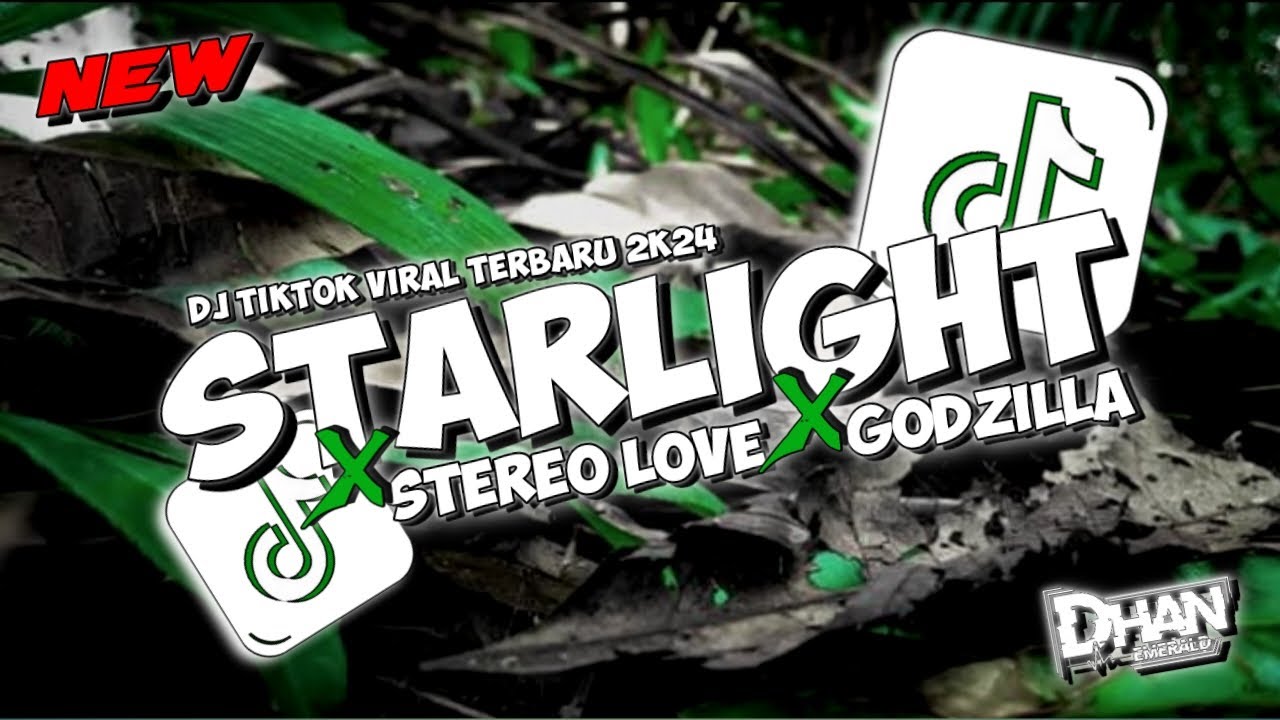 DJ STARLIGHT X STEREO LOVE X GODZILLA REMIX By Dj Nial Rmx | DJ TIKTOK ...