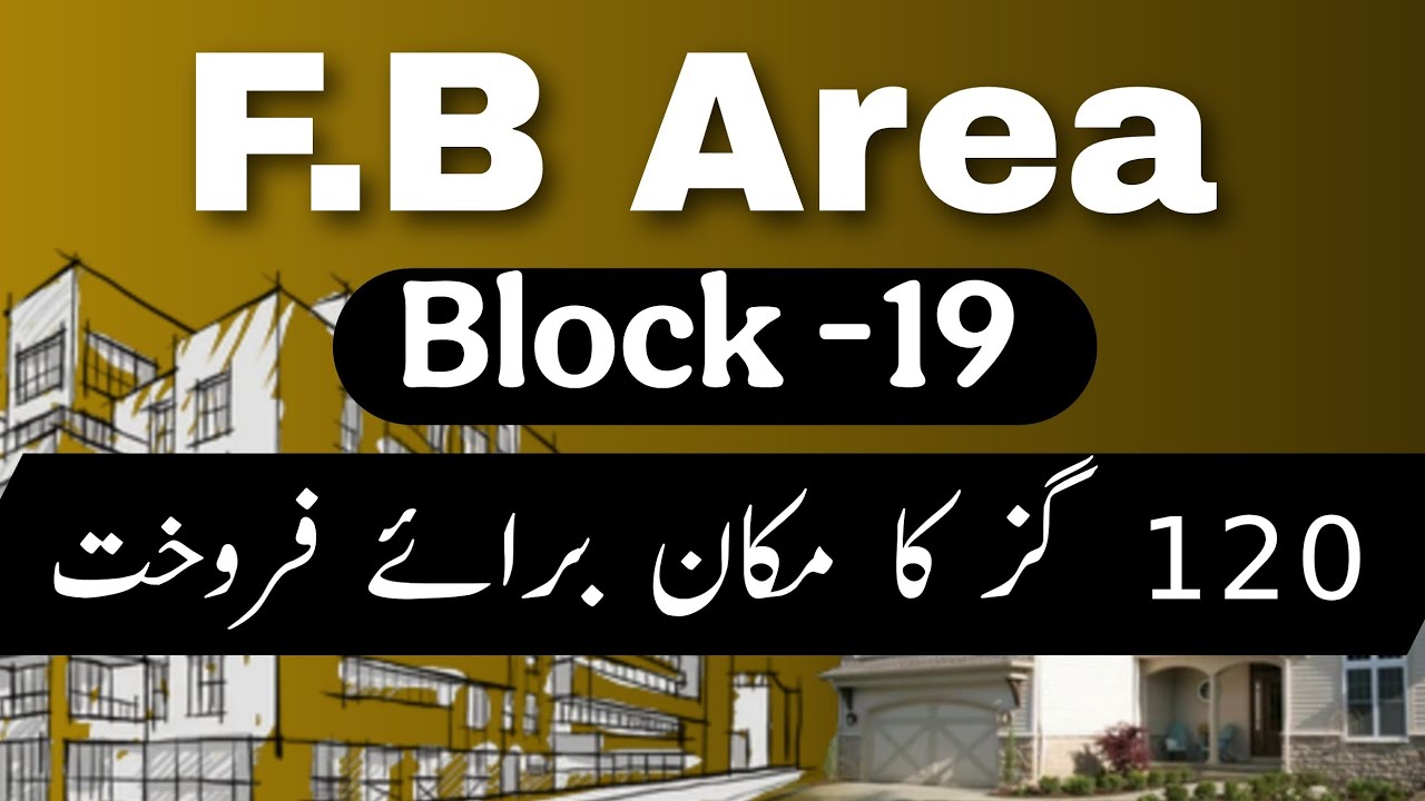 120 Sq Yards House for Sale – FB Area Block 19, Karachi - YouTube