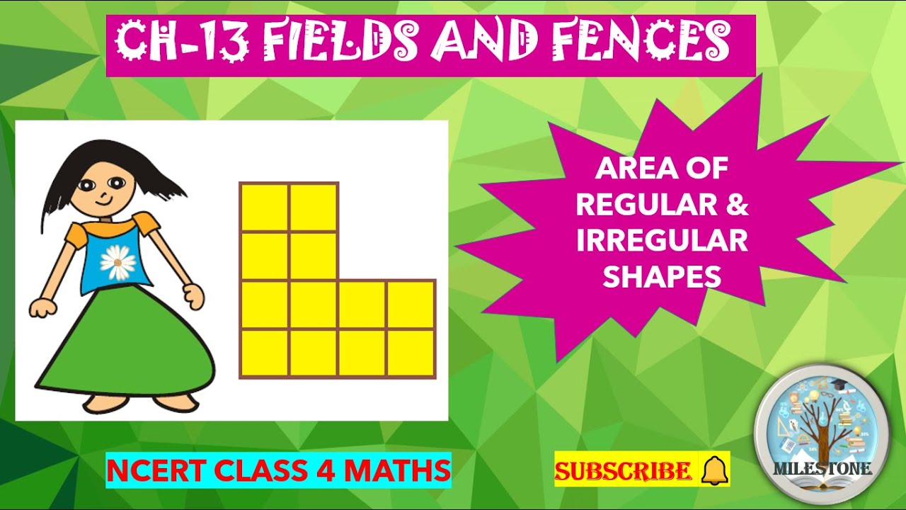 CH-13 FIELDS AND FENCES CLASS 4 MATHS || AREA & PERIMETER OF REGULAR ...