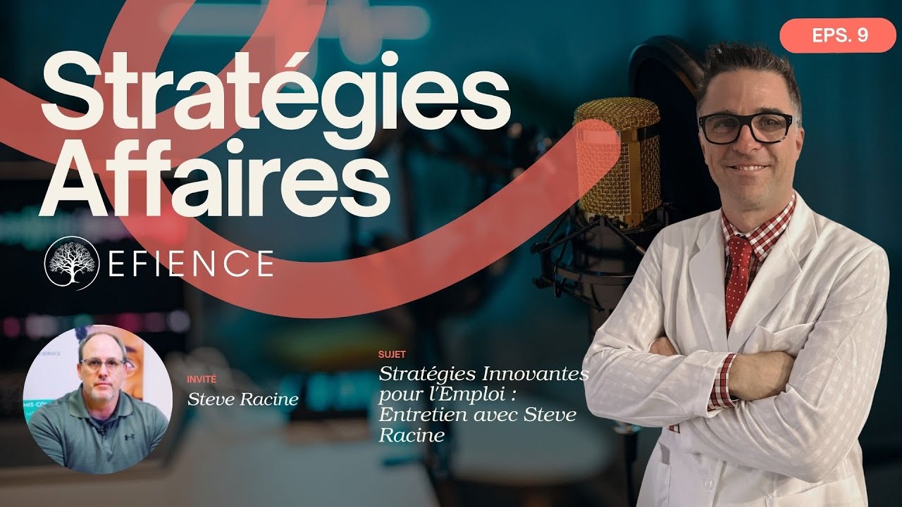 Stratégies Innovantes pour l'Emploi : Entretien avec Steve Racine - YouTube