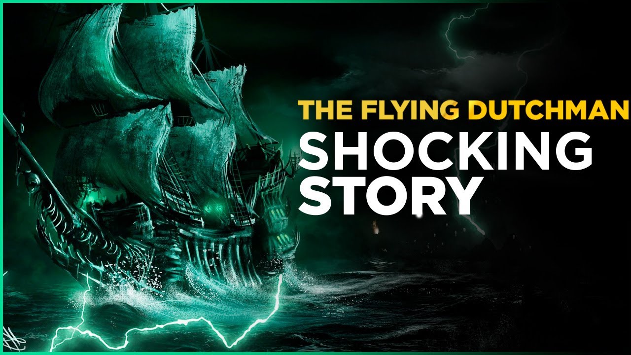 The Flying Dutchman - The Story You Need To Know! - YouTube