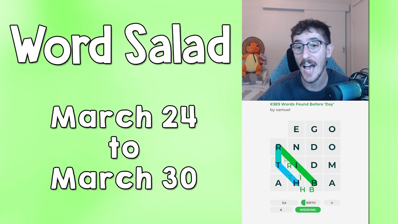 Word Salad: March 24 - March 30 - YouTube