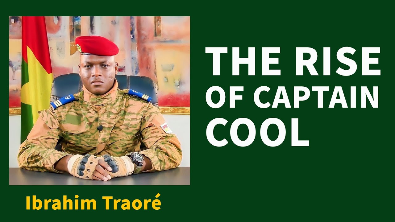 The Rise of Captain Cool: A Look at Burkina Faso's Youngest Leader ...