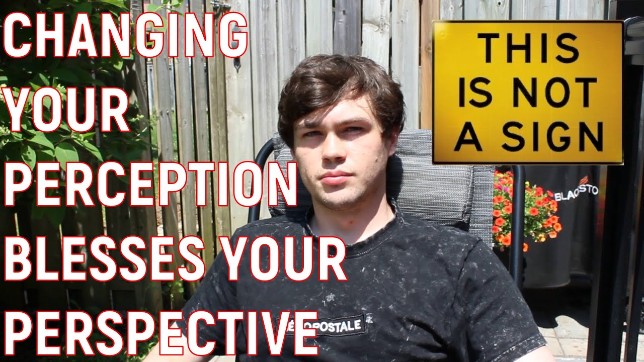 Changing your perception will BLESS your perspective - YouTube