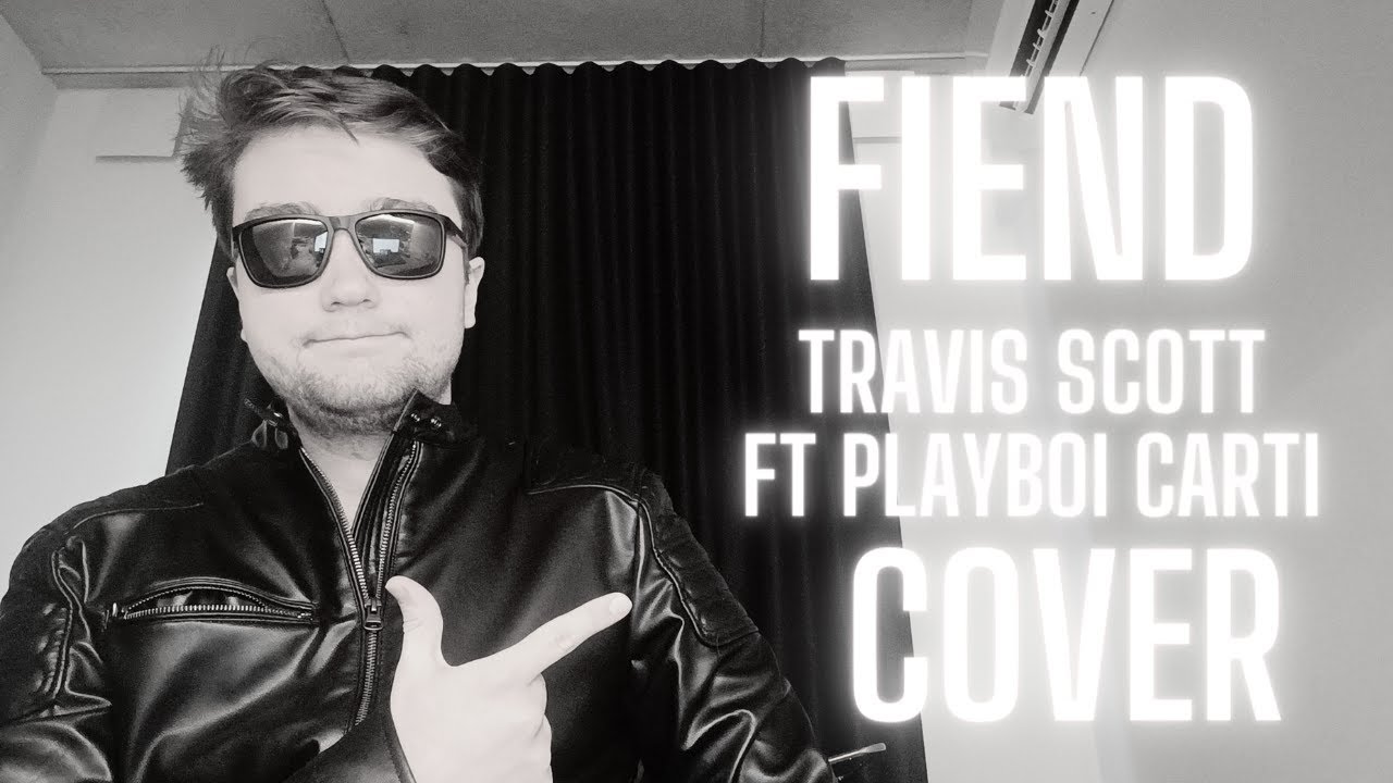 FIEND - Travis Scott (ft Playboi Carti) - YouTube