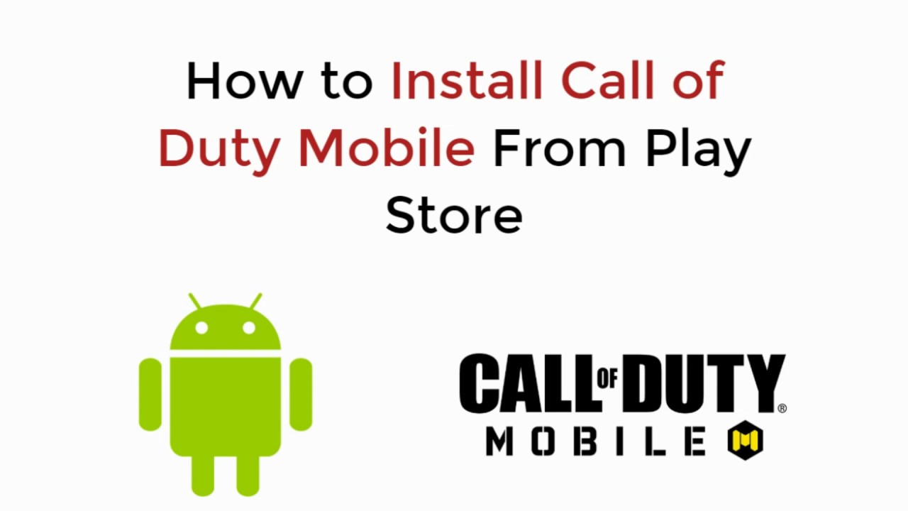 COD Mobile : How to Install Call of Duty Mobile Android From Play Store ...