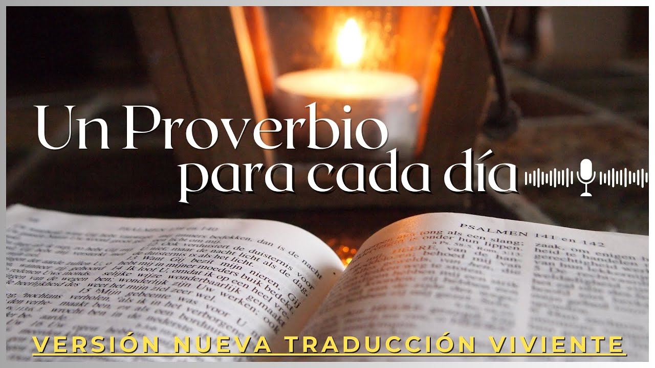 Proverbio del día 19 | Guía para el alma | Versión Nueva Traducción ...
