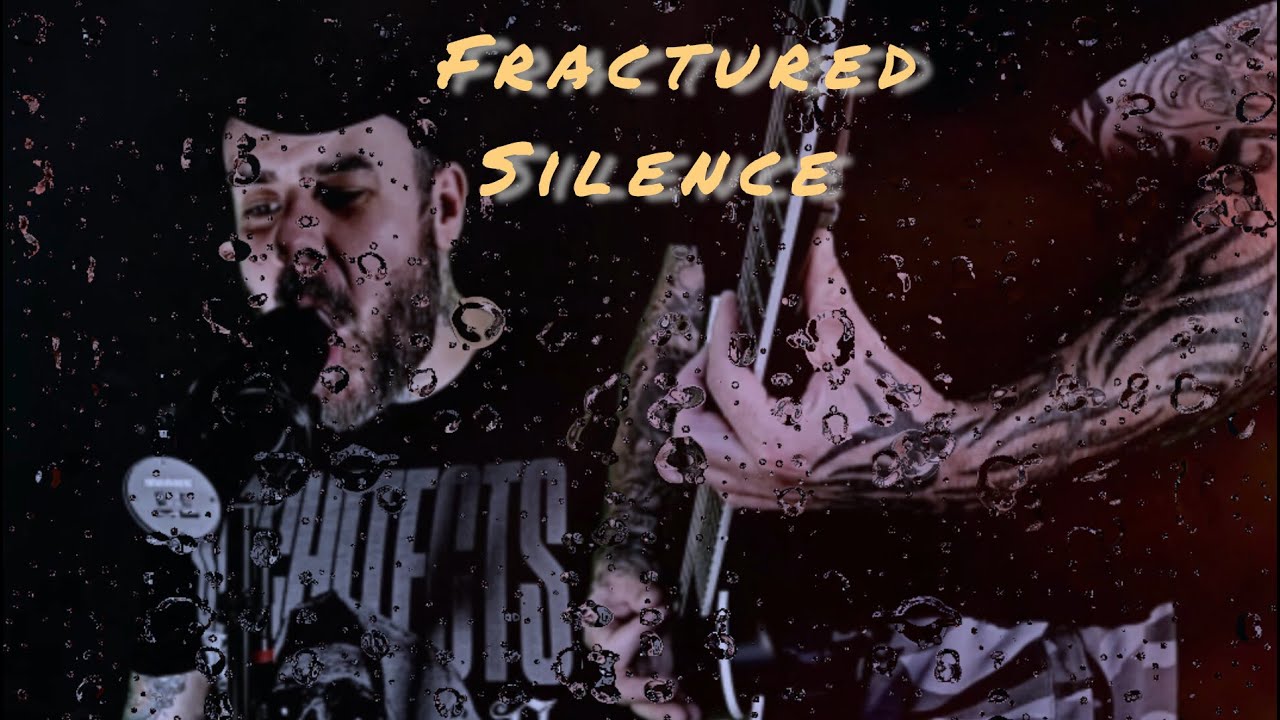 Fractured Silence (Feat Cyle) - YouTube