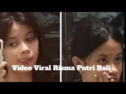 Full Video Viral Risma Putri Bali || Risma Bali Niral Twitter - YouTube