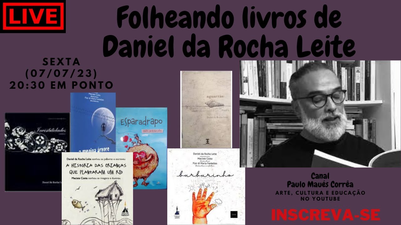Live: Folheando livros de Daniel da Rocha Leite (07/07/23) - YouTube