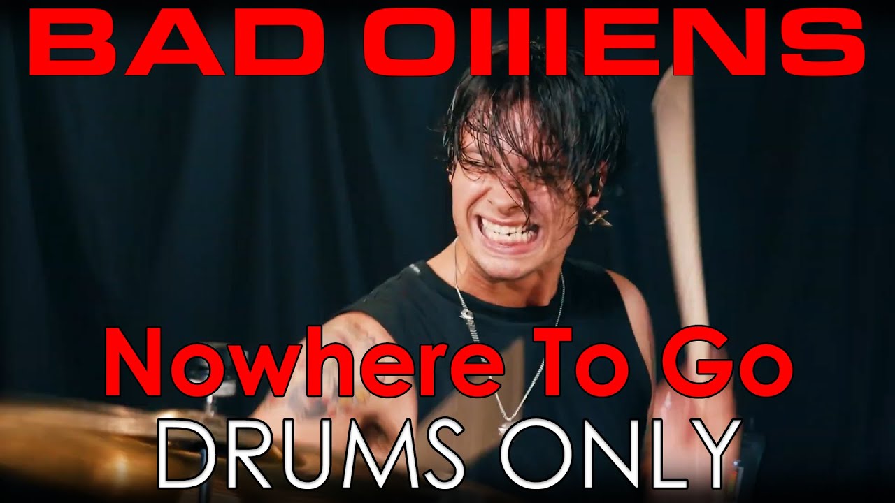Bad Omens (Nick Folio) - Nowhere To Go [Drum Backing Track] Drums Only ...