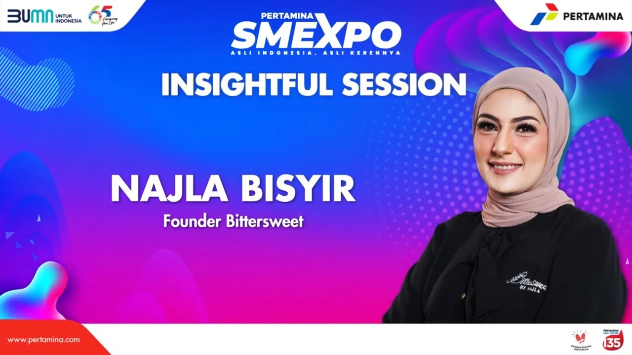 INSIGHTFUL SESSION WITH NAJLA BISYIR FOUNDER BITTERSWEET DI PERTAMINA ...