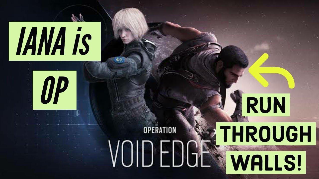 Playing The New Operators IANA & ORYX | R6 Operation Void Edge - YouTube